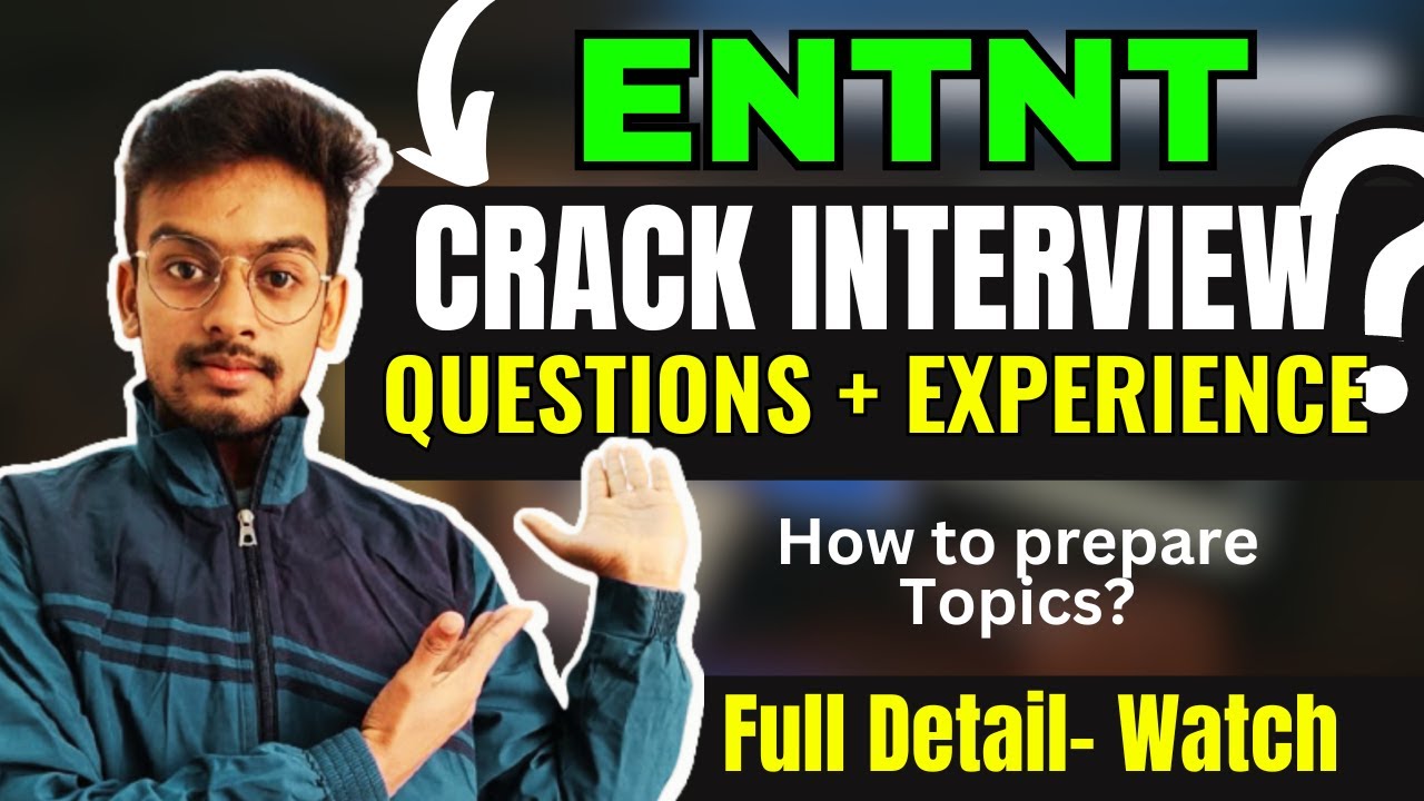 Entnt Interview Questions | Interview Experience | How to Prepare ...