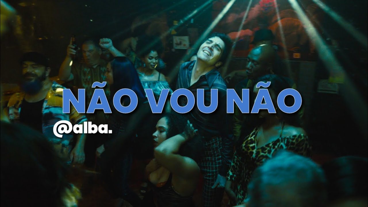 Alba - Não vou não (Lyrics) - YouTube
