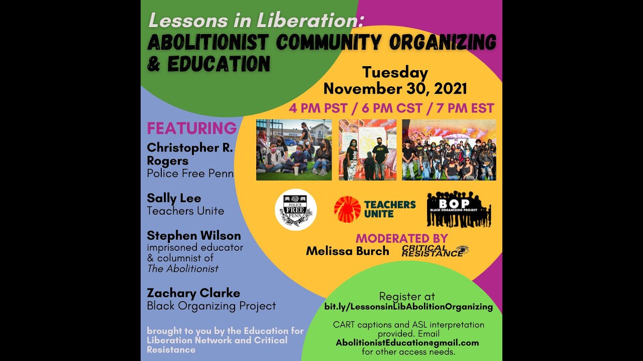 Lessons in Liberation #6: Abolitionist Community Organizing & Education ...