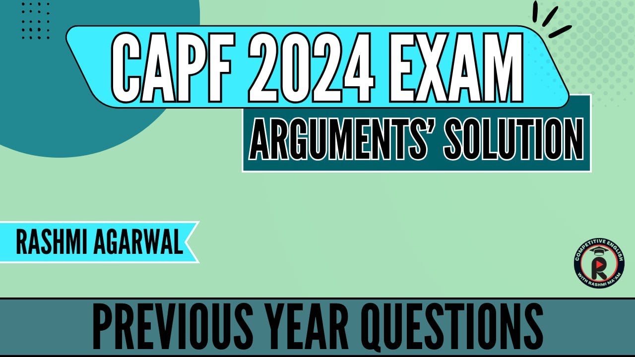 Argument || PYQ CAPF 2024 Exam || Solution || Answer Writing Batch ...
