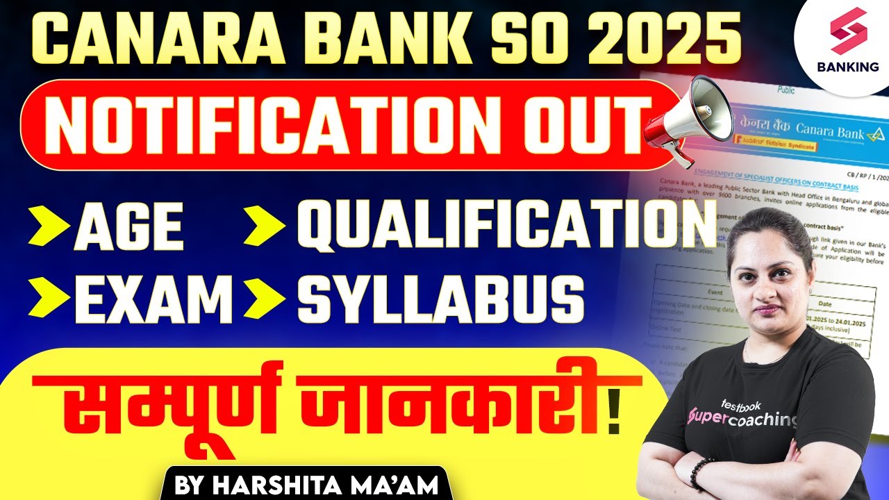 Canara Bank SO 2025 Notification Out | Canara bank Age, Qualification ...