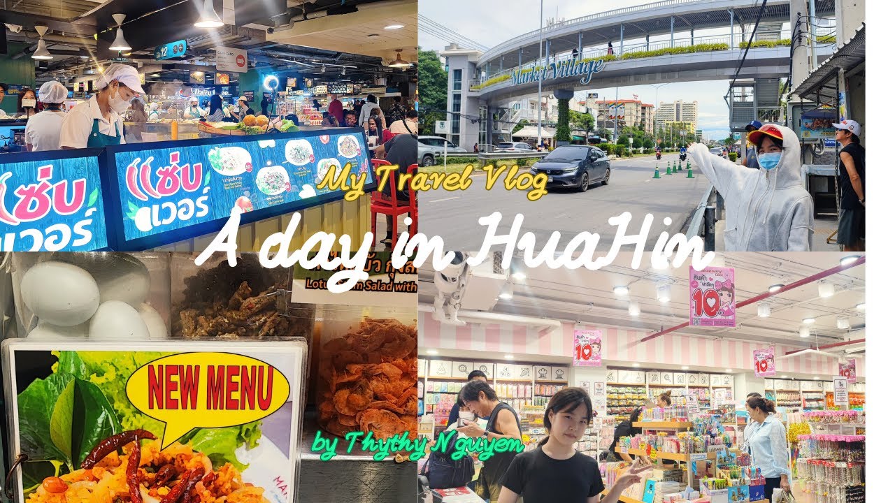|242| A Day In HuaHin - Visit Market Village And Explore Street Food ...