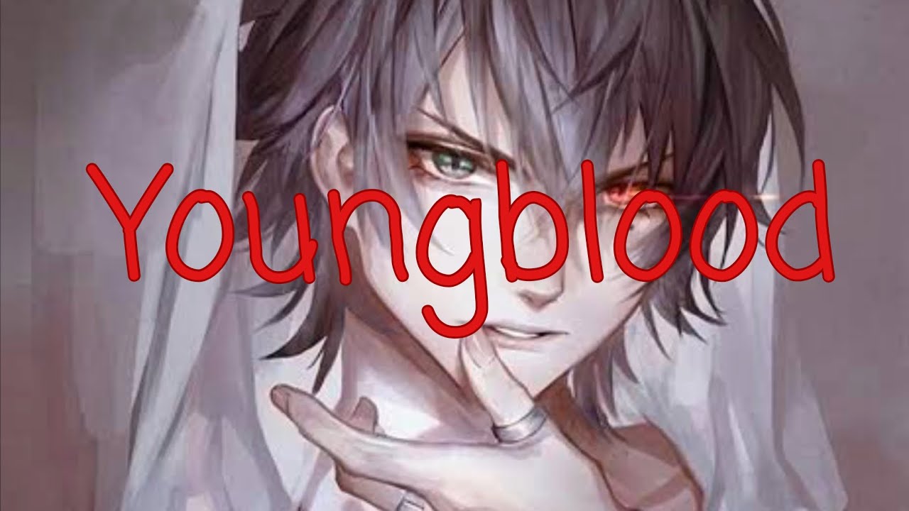 Nightcore - Youngblood - YouTube