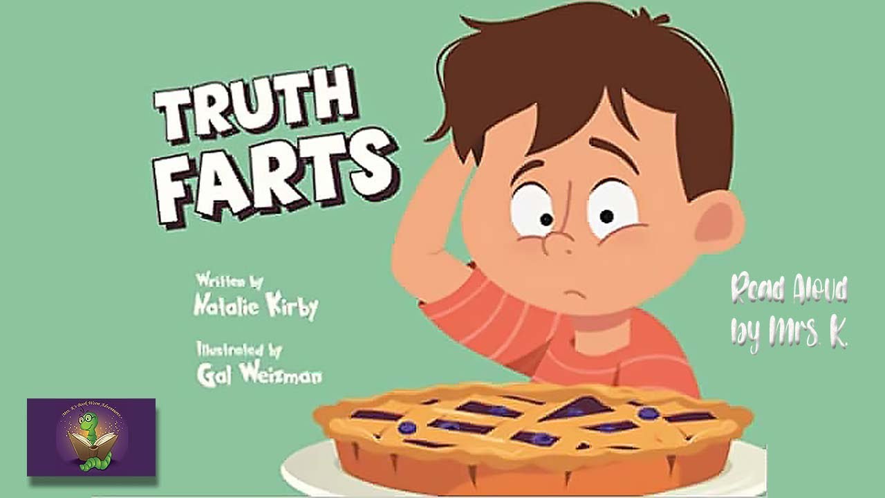 TRUTH FARTS read aloud – A silly kids read along picture book story ...