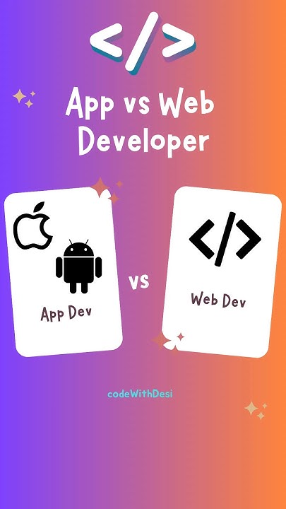what to do in - Web Development vs App Development ? - YouTube