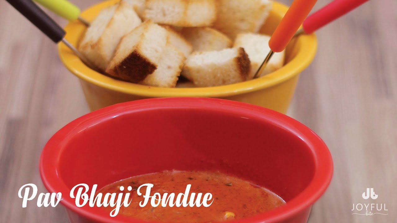 PavBhaji Fondue | Easy starter | most exotic starter #joyfulbite - YouTube
