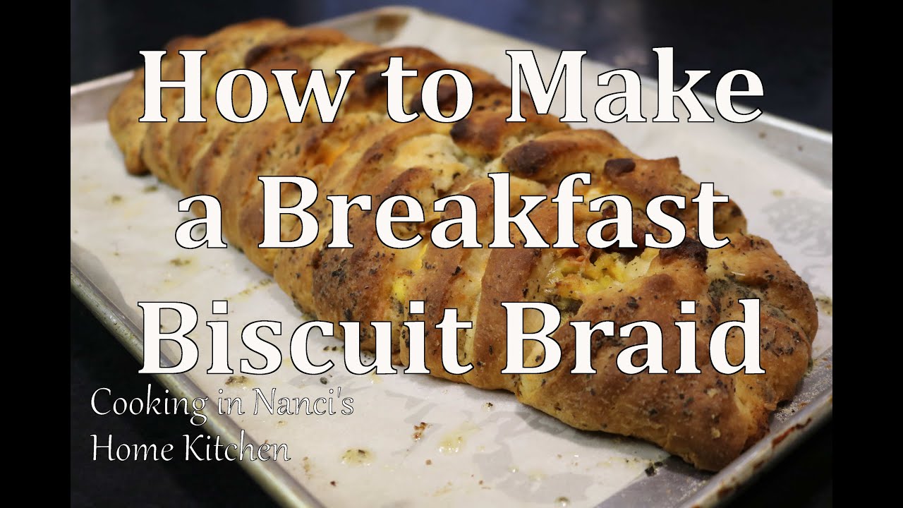 Breakfast Biscuit Braid - YouTube