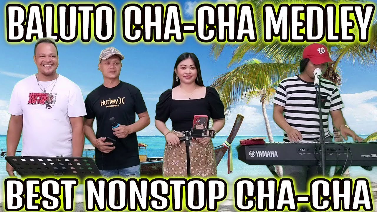 BALUTO CHA - CHA MEDLEY | BEST NONSTOP CHA - CHA | RAMBO, RANDY, JOY ...