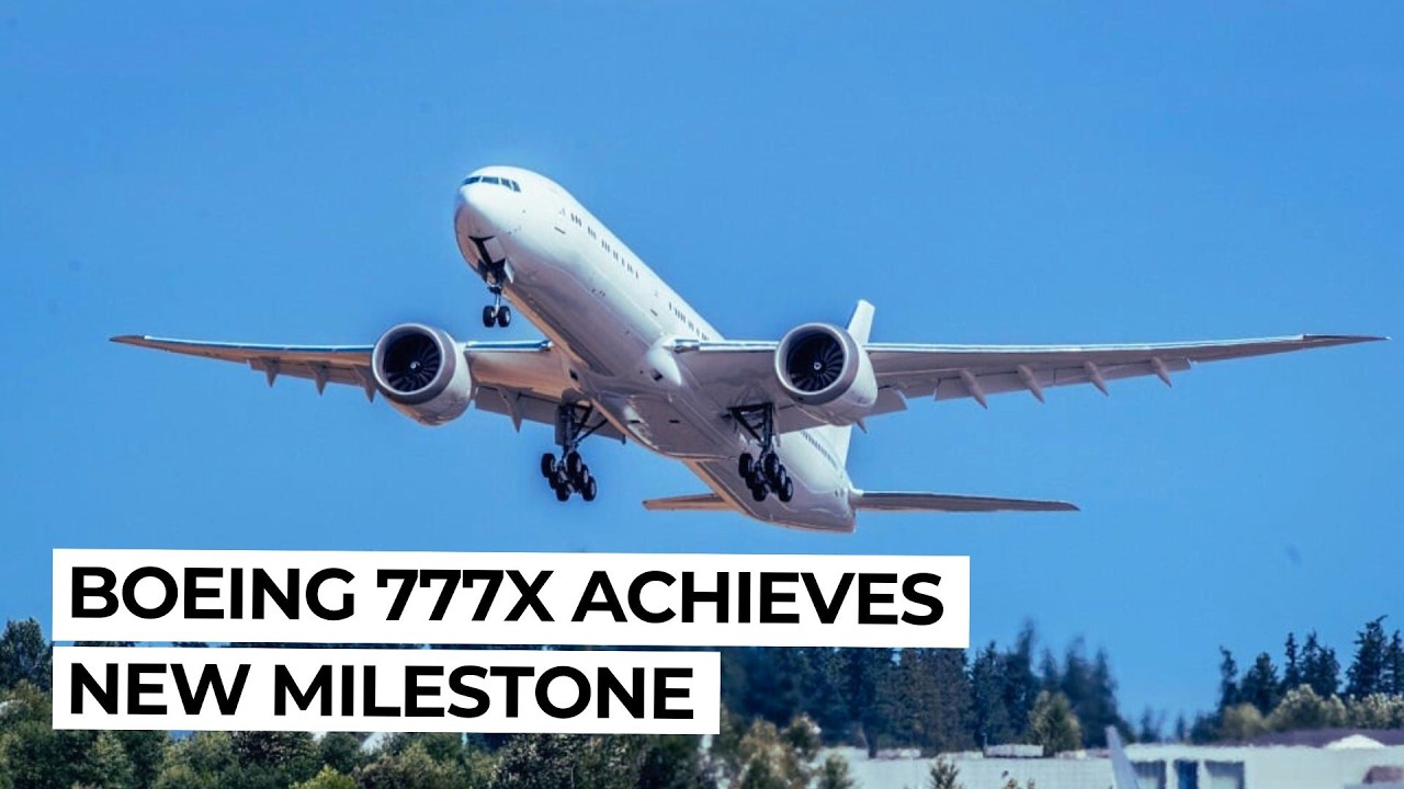 5th Boeing 777X Begins Testing After 4,000 Hours of Flight Trials for ...