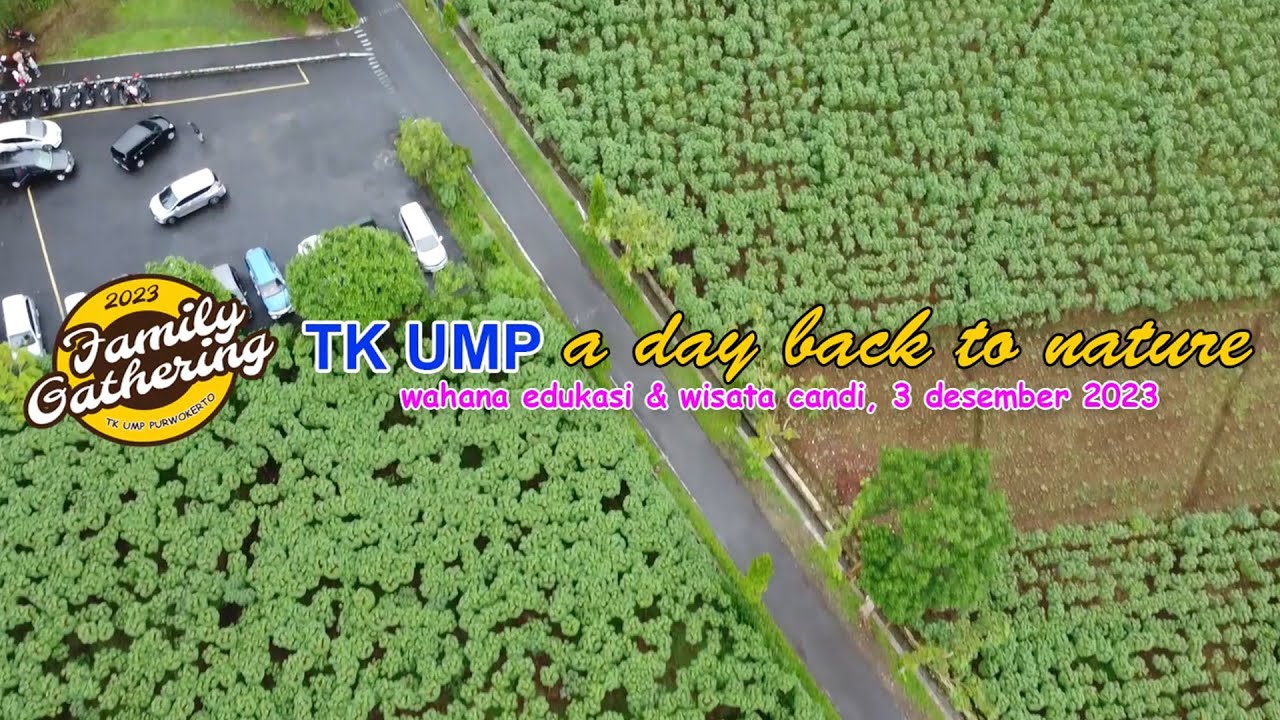 FAMILY GATHERING TK UMP (FULL VIDEO) - YouTube