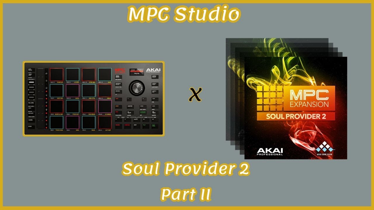 MPC Expansion: Soul Provider 2 Sound & Beat Kit Review (Part II) - YouTube