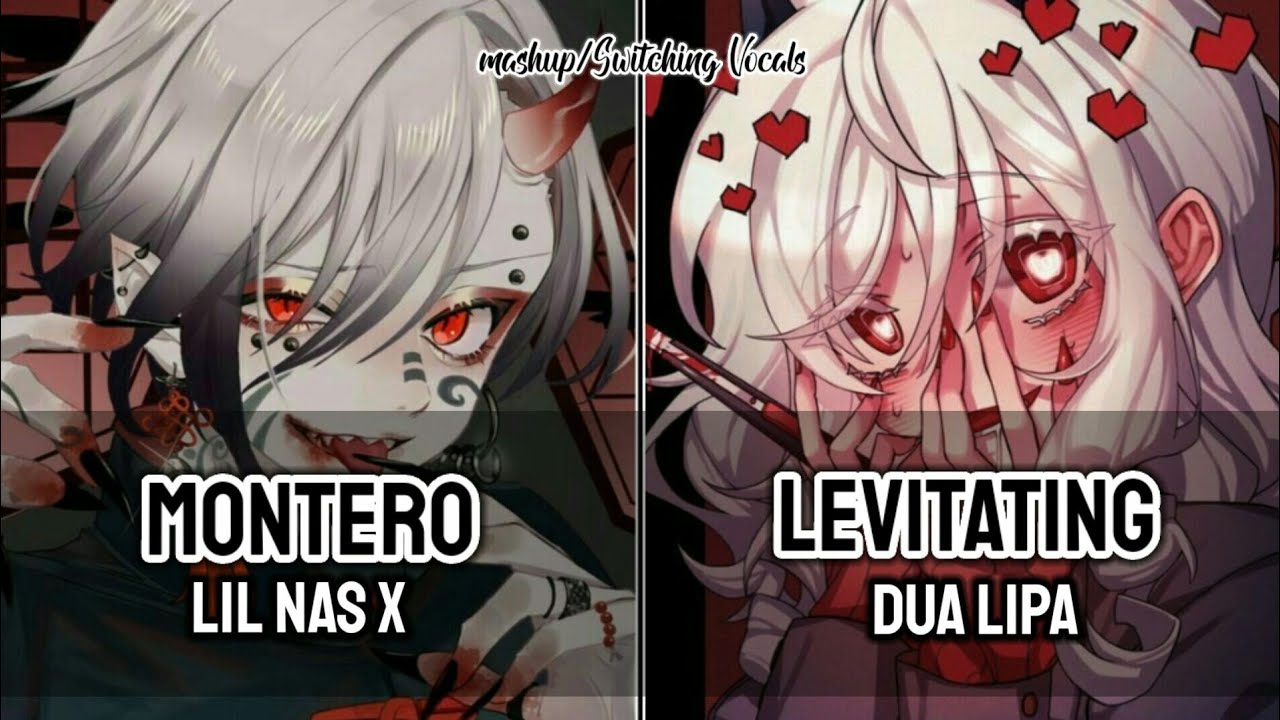 ☆Nightcore ↪"Montero x Levitating " Mashup/Switching Vocals {Lyric ...
