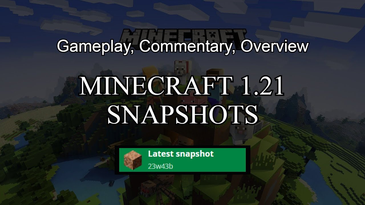 MC Snapshots - 23w43b - YouTube