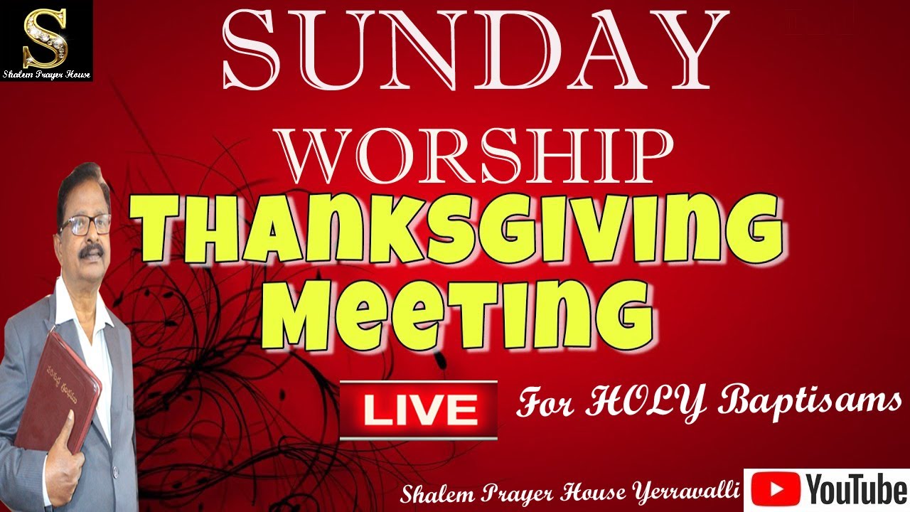 #SUNDAY #WORSHIP #06/11/2022 #THANKS GIVING #MEETING || Bro JOHNSON ...