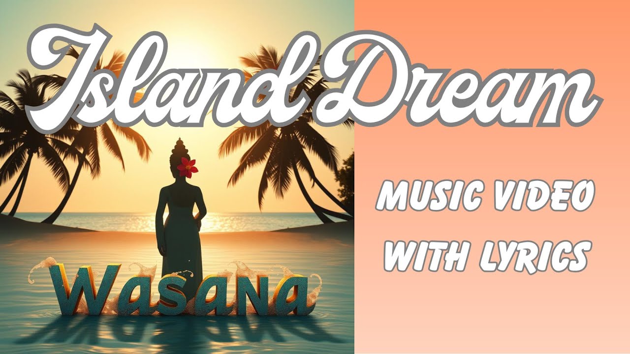 Song Title: Island Dream (Lyrics) - YouTube