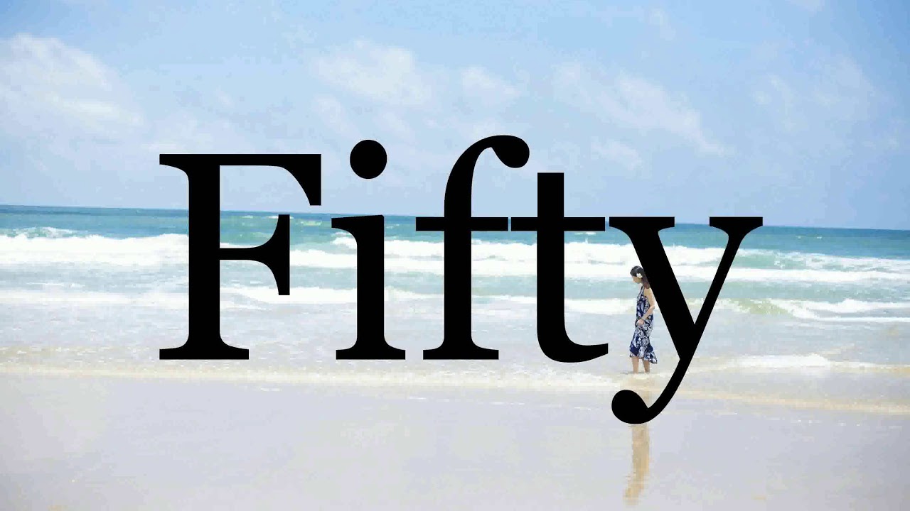 How To Pronounce Fifty Pronunciation Of Fifty YouTube how-to-pronounce-fifty-pronunciation-of-fifty-youtube