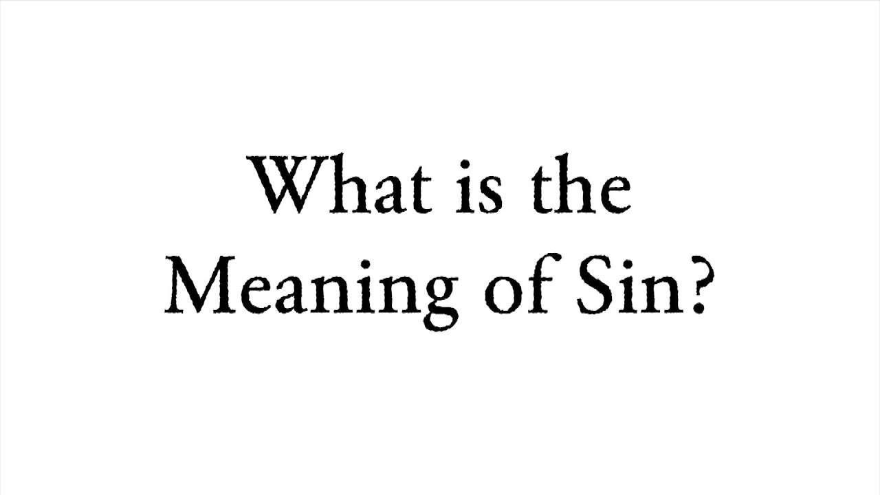 What is the Meaning of Sin? - Faith Foundations with Dr. Todd Baker ...