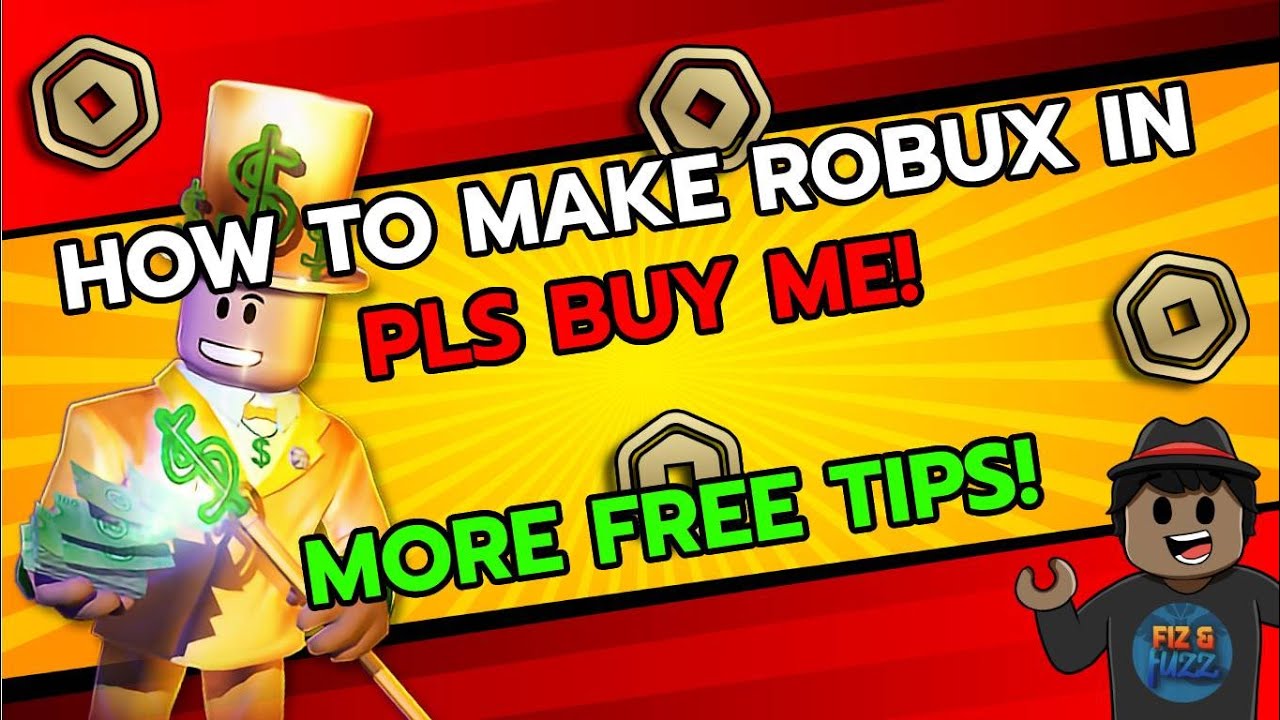 Tips for Making Robux in Pls Buy Me! - YouTube