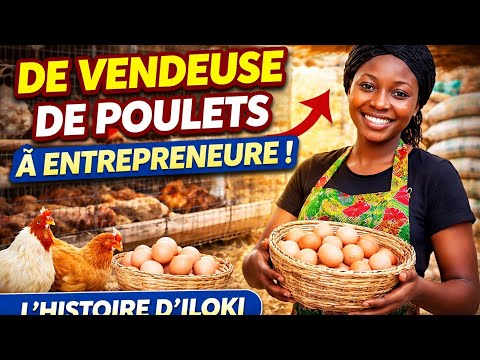 De vendeuse de poulets à entrepreneure : l’histoire inspirante d’Iloki