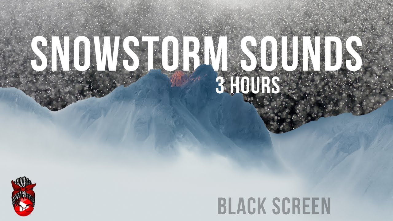 Relaxing Snowstorm Sounds | 3 Hours of Black Screen for Deep Sleep ...