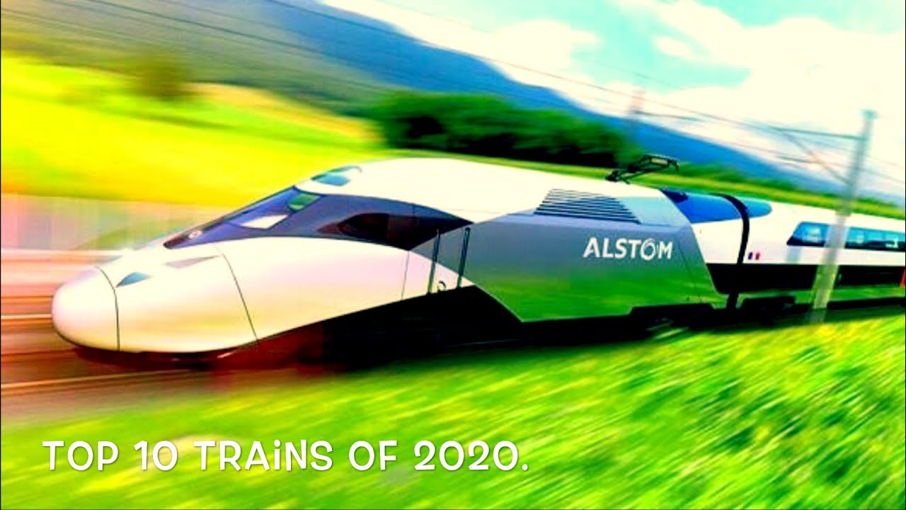 Top 10 trains of 2020. - YouTube