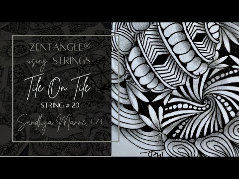 Tile on Tile String #20 a tutorial with tangle SCENA - YouTube