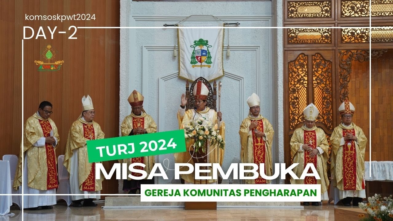 DAY II | MISA PEMBUKA | TURJ 2024 - KEUSKUPAN PURWOKERTO - YouTube