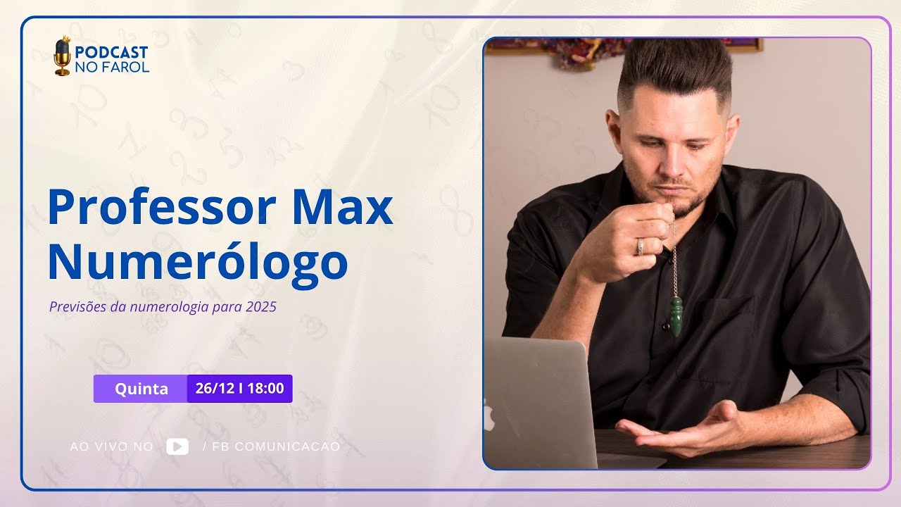 No Farol: Professor Max Numerólogo - Episódio 18 - YouTube