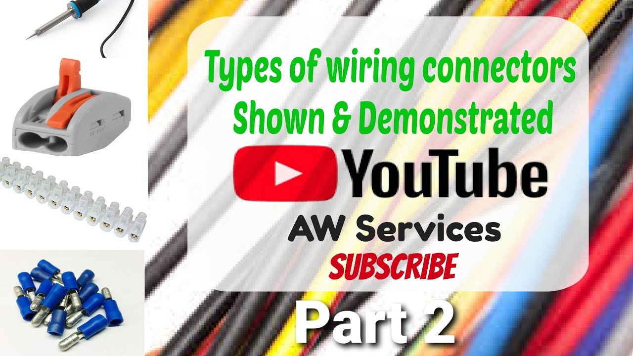 WFP - Types of low voltage electronic connectors / connections Video ...