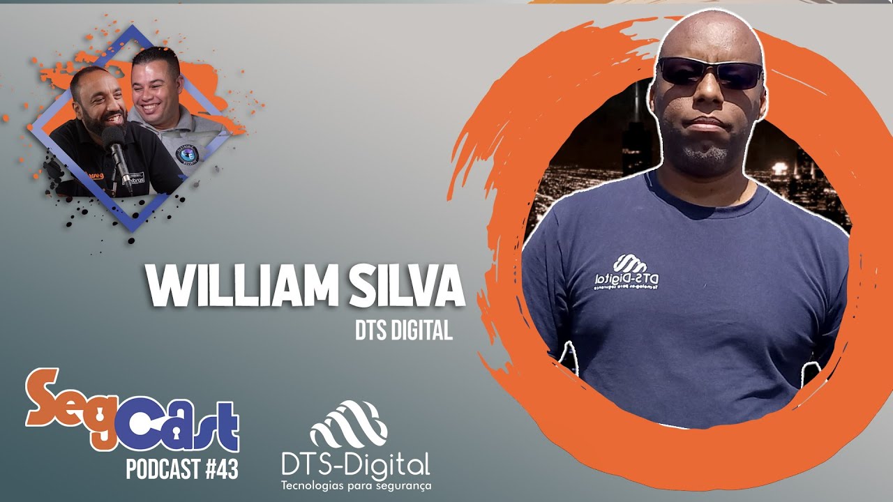 📢 SegCast com William da DTS Digital em nosso #PodCast #43 - YouTube