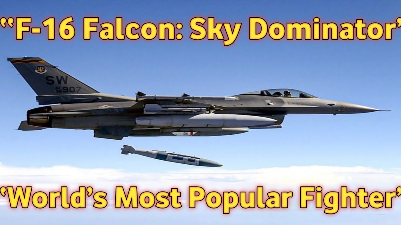 "F-16 Fighting Falcon: The World’s Most Versatile Fighter Jet". - YouTube
