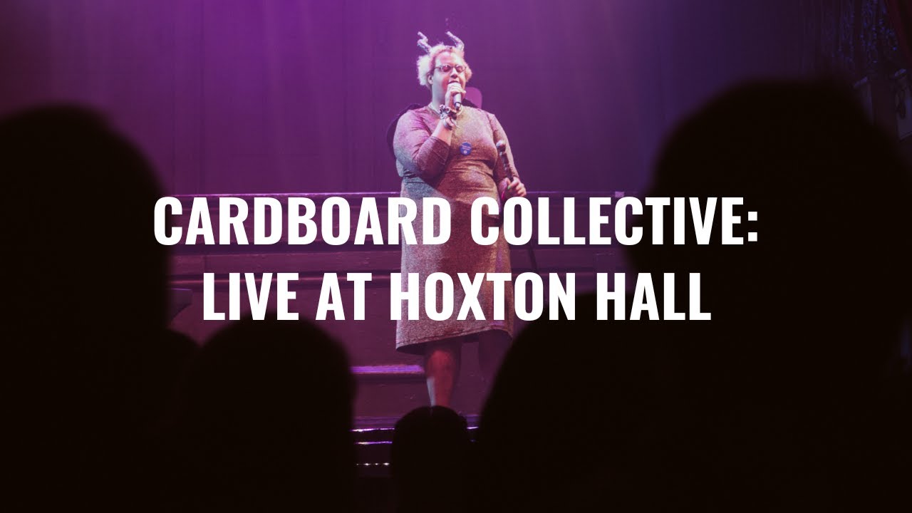 Cardboard Collective: Live At Hoxton Hall 2024 - YouTube