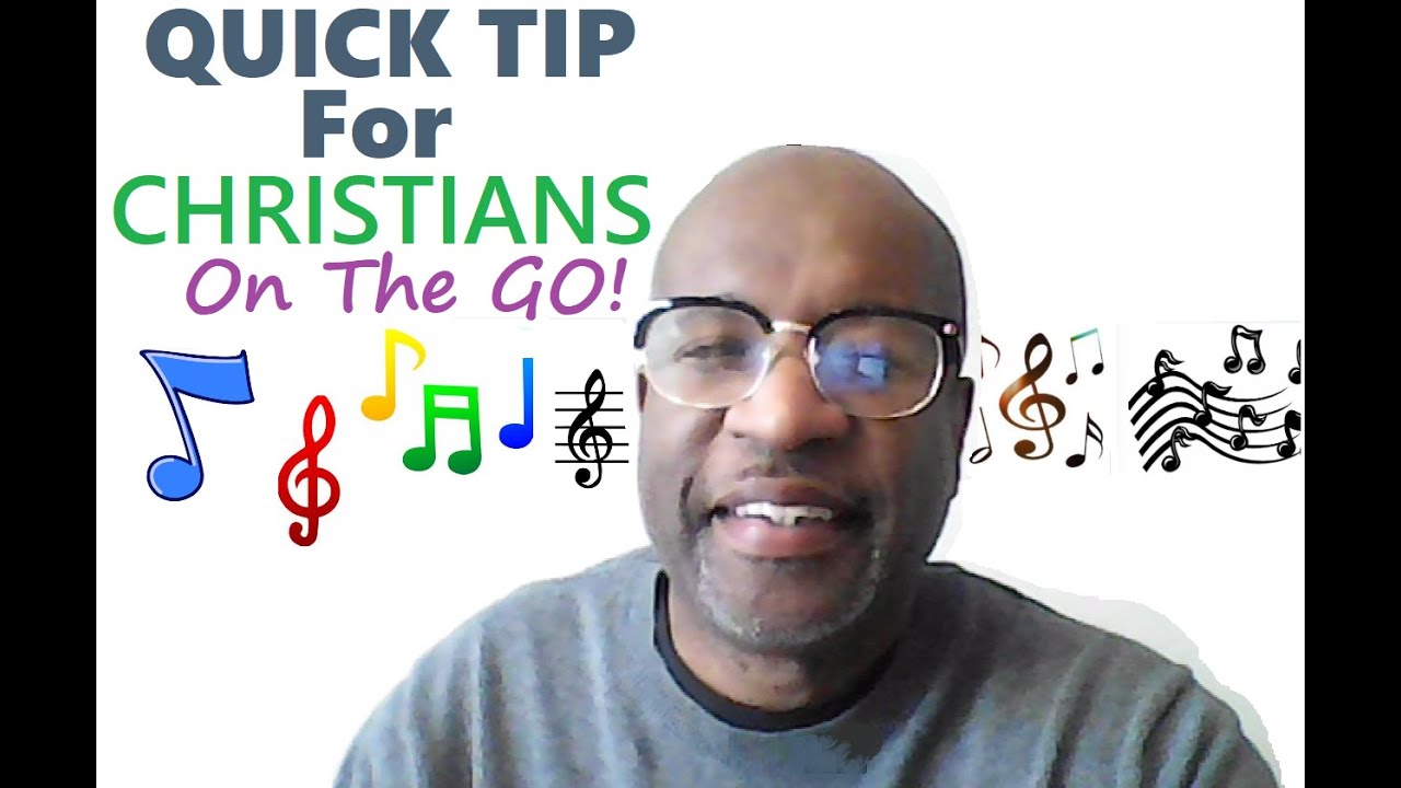 Quick Tip for Christians on the Go! (Lift Your Voice) - YouTube