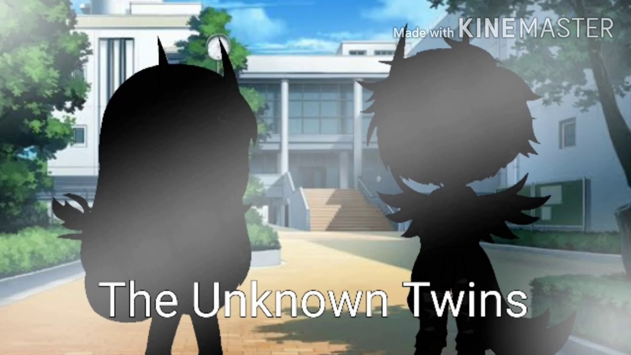 The Unknown Twins||GLMM||Enjoy! - YouTube