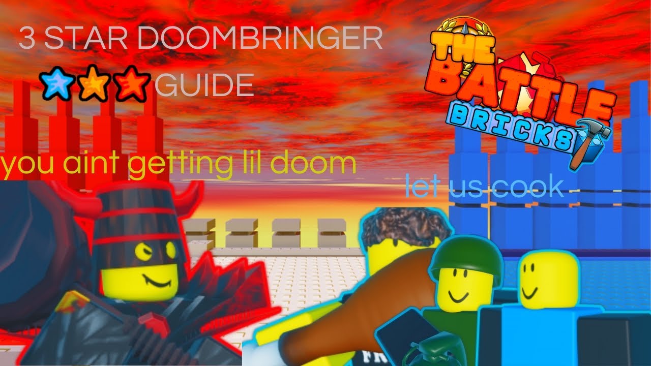 3 Star Doombringer guide [The Battle Bricks] - YouTube