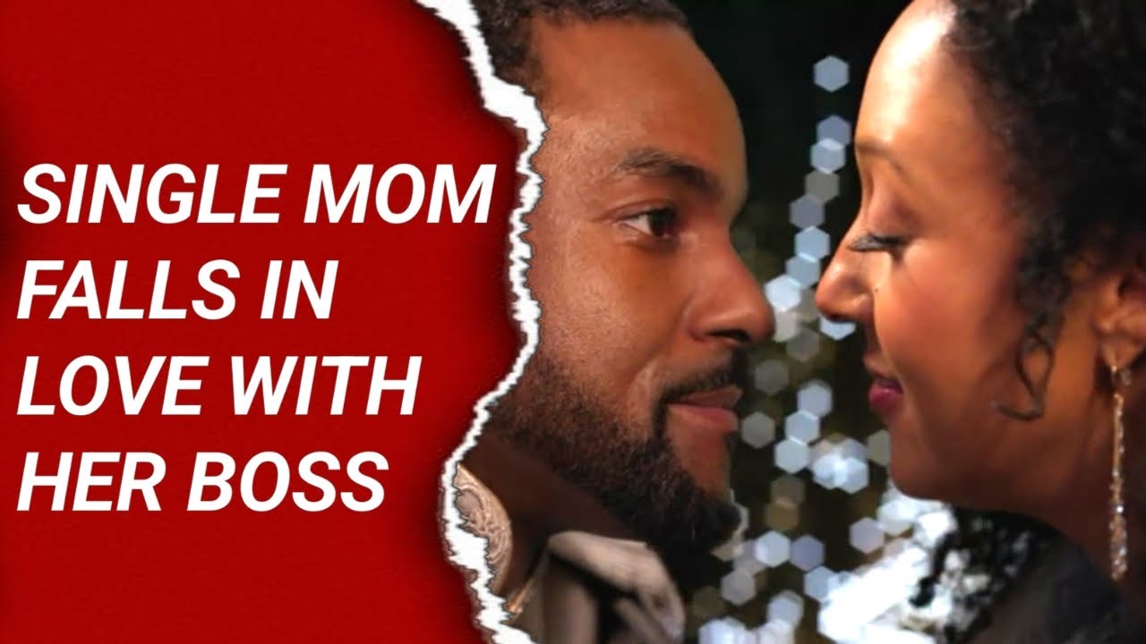 Single Mom Falls in Love with Her Boss | Black Hallmark MOVIE RECAP ...