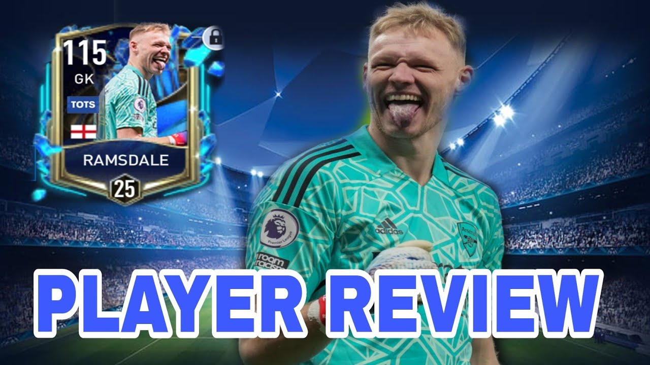 110 GK RAMSDALE PLAYER REVIEW|BEST GK IN FIFA MOBILE |BEST GK IN FIFA ...