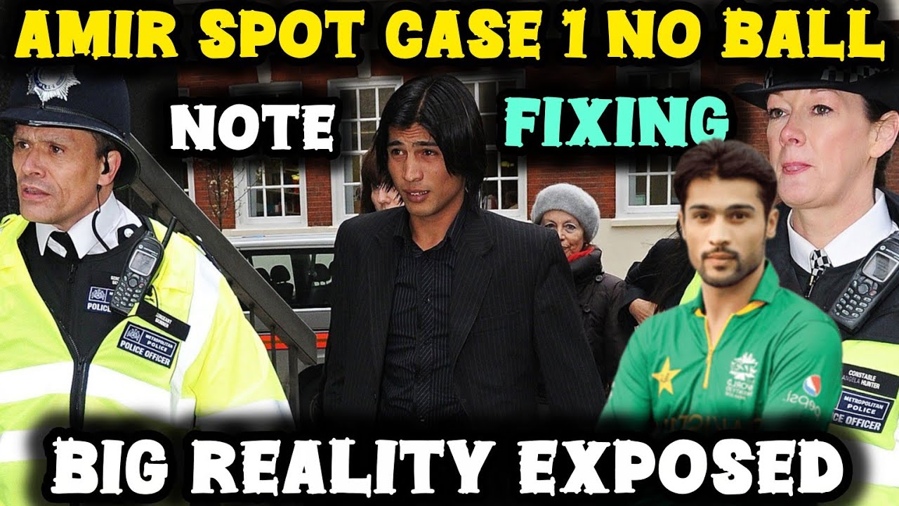 Reality World No 1 Bowler Match Fixing / Mohammad Amir _ (Exposed by ...