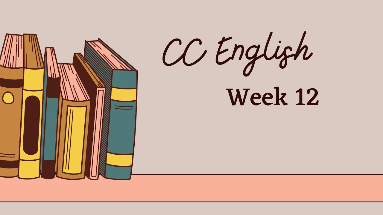 CC Cycle 1 Week 12 English - YouTube