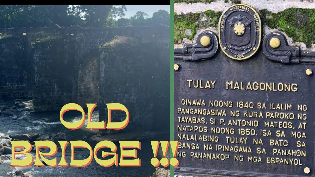 1 OF THE OLDEST SA PINAS, PANAHON PA NG KASTILA I THE OLDEST BRIDGE IN ...