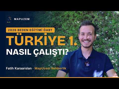 2026 ÖABT Türkiye 1. Fatih Karaarslan — Nasıl Çalıştı? | MapUzem Rehberlik