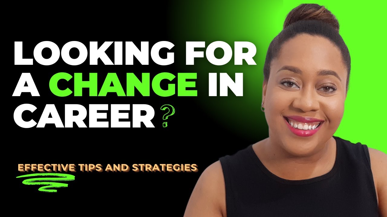 Career Change Tips and Strategies for Young Professionals - YouTube