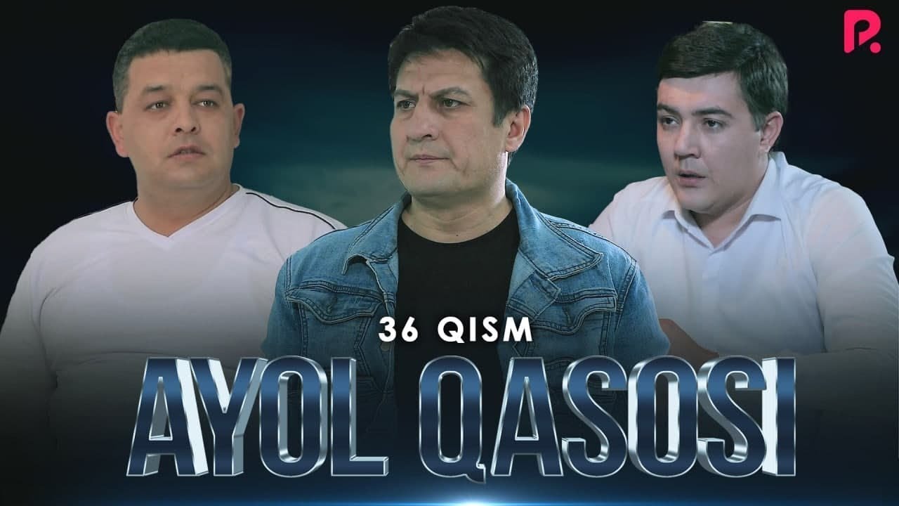 Ayol qasosi 36-qism (Milliy serial) - YouTube