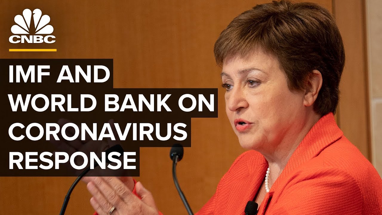 IMF and World Bank officials speak on global response to coronavirus ...
