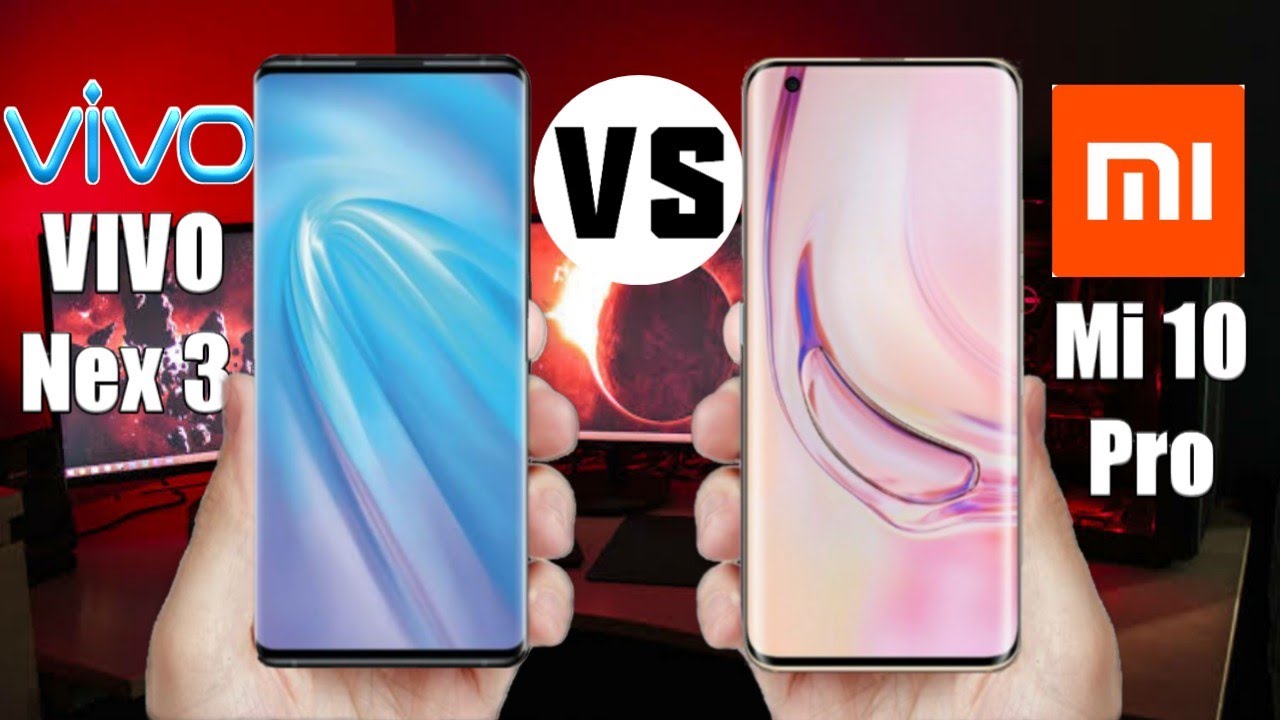 #Xiaomi Mi 10 Pro 5G vs Vivo Nex 3 5G Ultimate fight, who is the winner ...