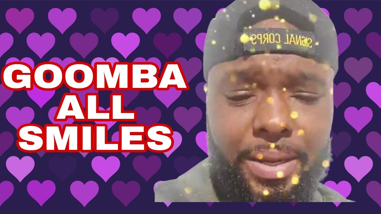 GOOMBA SMILING AND LOOKING HAPPY. DID GOOMBA MOVE ON OR IS FOR "SHOW ...