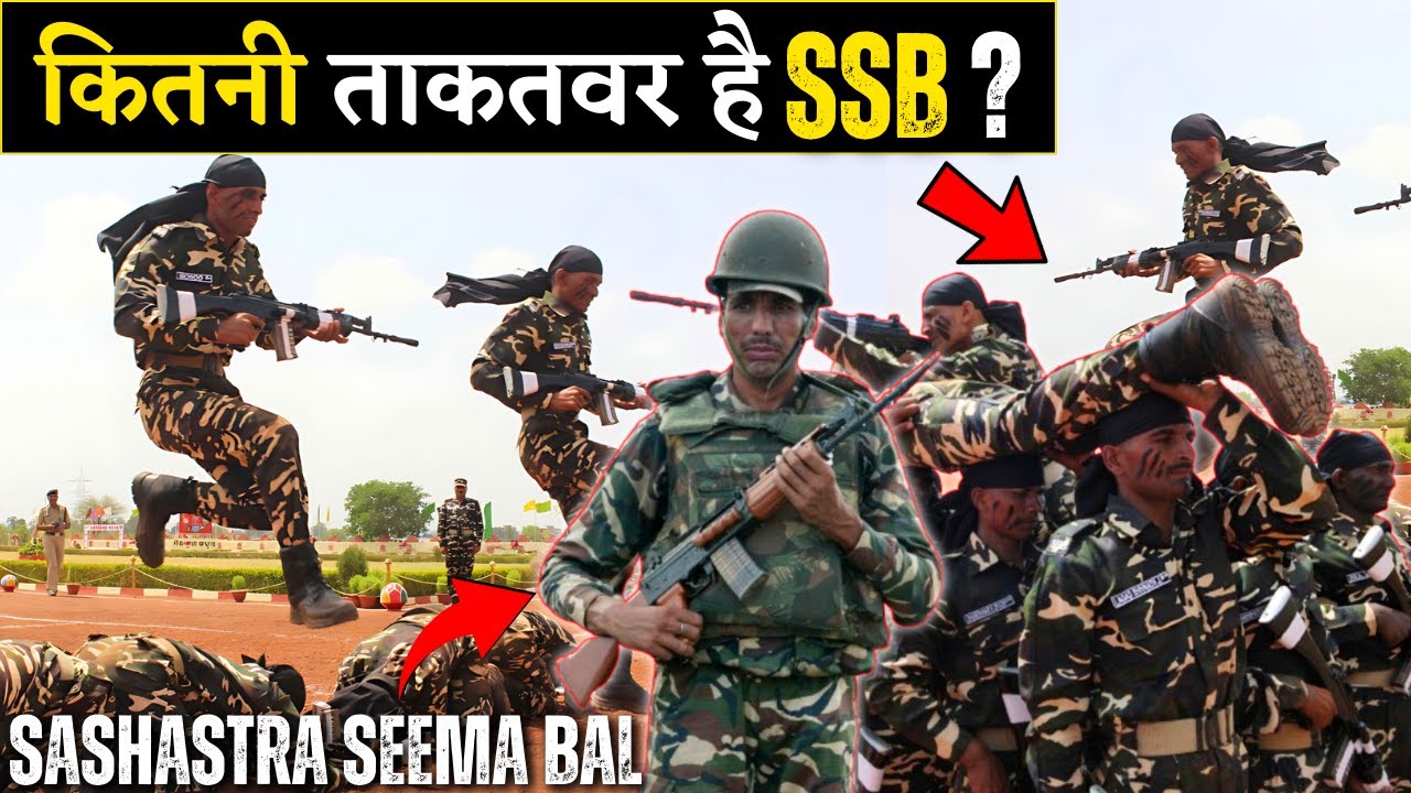 How Powerful is the SSB ? | Sashastra Seema Bal In Hindi | CAPF - YouTube