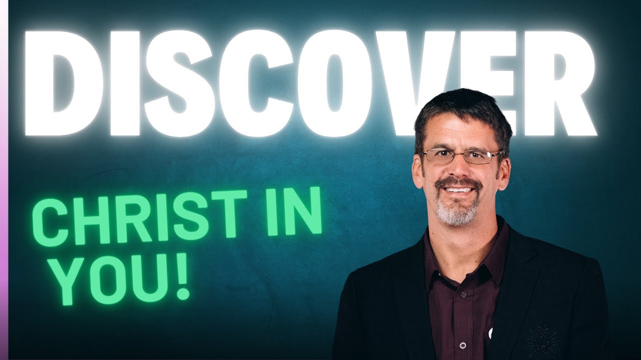 Discovering Christ in You! - YouTube