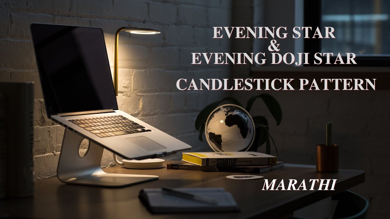 Evening Star and Evening Doji Star Candlestick Pattern (Marathi) - YouTube