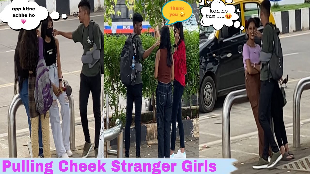 Best of pulling cheeks of strange girls …👀😍 - YouTube
